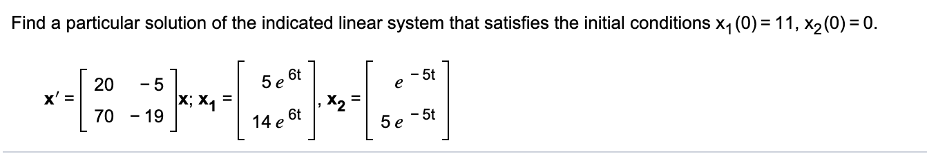 Solved Find a particular solution of the indicated linear | Chegg.com