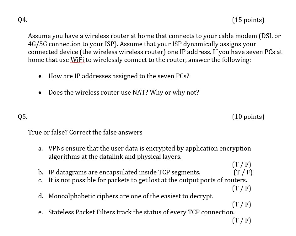 Solved Q4. (15 points) Assume you have a wireless router at | Chegg.com