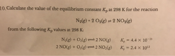 Solved t0.Calculate the value of the equilibrium constant Kp | Chegg.com