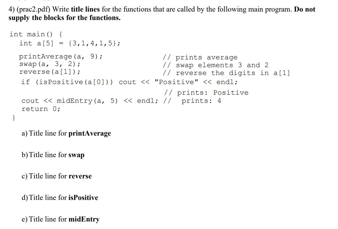 Solved 4) (prac2.pdf) Write title lines for the functions | Chegg.com