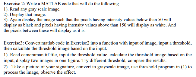 Solved Exercise 2: Write a MATLAB code that will do the | Chegg.com