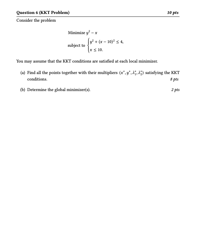 Solved 10 pts Question 6 (KKT Problem) Consider the problem | Chegg.com