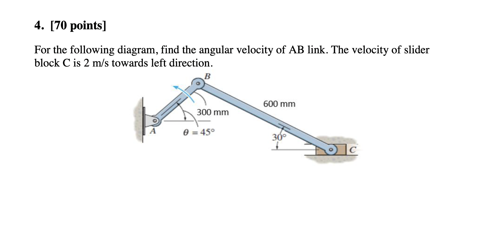 Solved 4. [70 points) For the following diagram, find the | Chegg.com