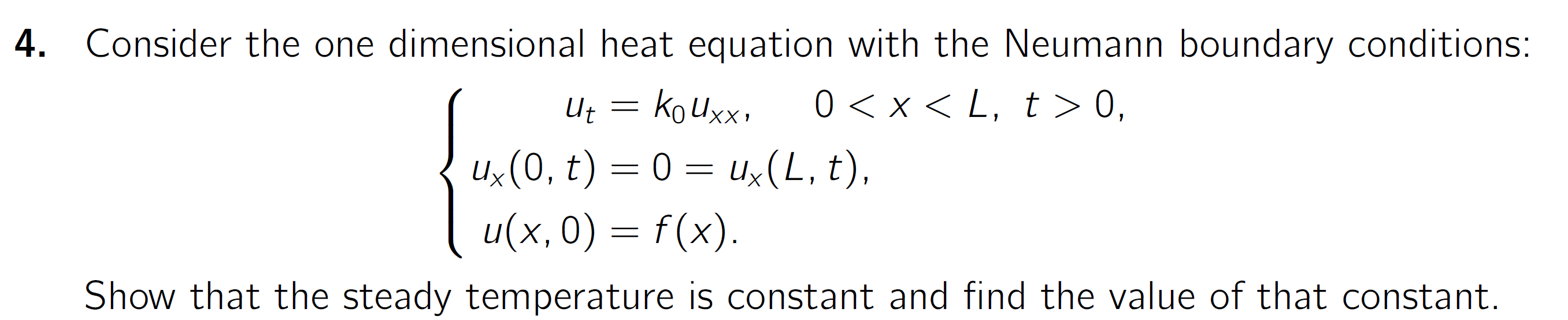 Solved 1 - 4. Consider the one dimensional heat equation | Chegg.com