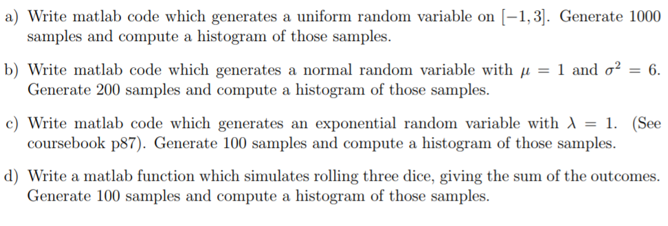 Solved A Write Matlab Code Which Generates A Uniform Random