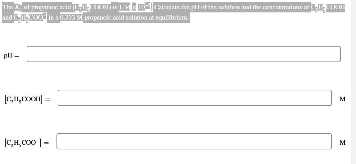 Solved The Ka of propanoic acid (C2H5COOH) is 1.34×10−5. | Chegg.com
