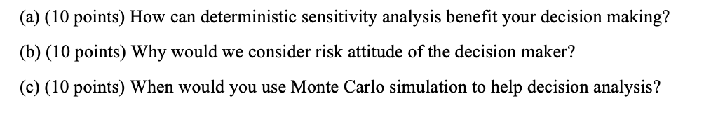 Solved (a) (10 points) How can deterministic sensitivity | Chegg.com