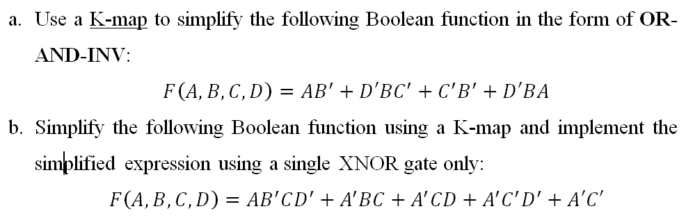 Solved a. Use a K-map to simplify the following Boolean | Chegg.com