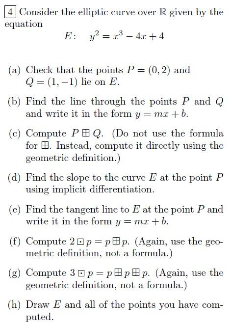 Solved Consider the elliptic curve over R given by | Chegg.com