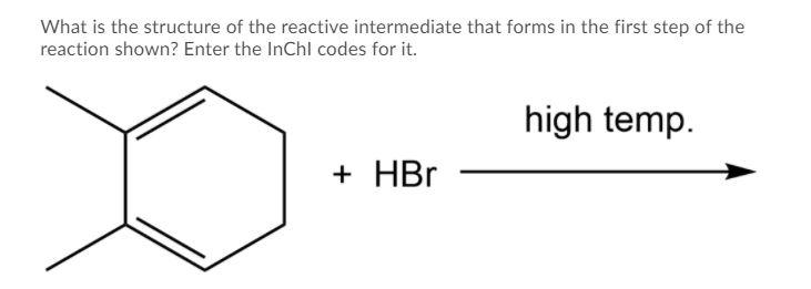 Solved What is the structure of the reactive intermediate | Chegg.com