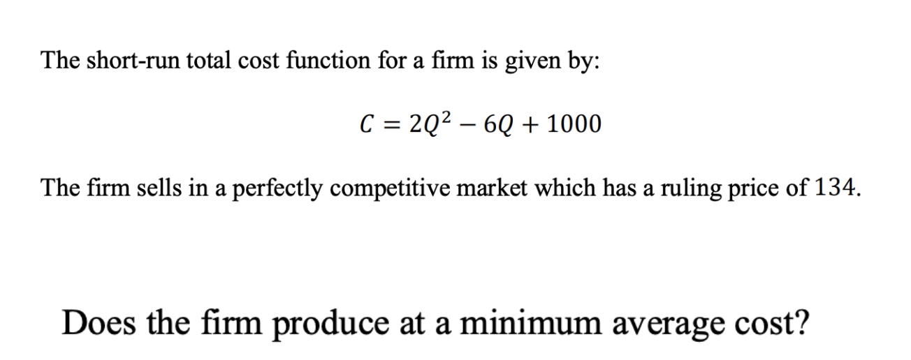 Solved The short-run total cost function for a firm is given | Chegg.com