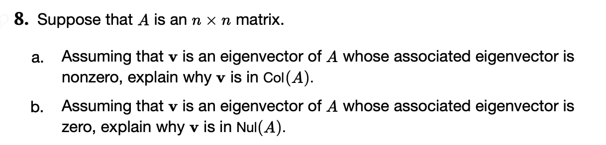 Solved 8. Suppose that A is an n×n matrix. a. Assuming that | Chegg.com