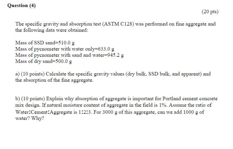 Solved Question 4 20 Pts The Specific Gravity And