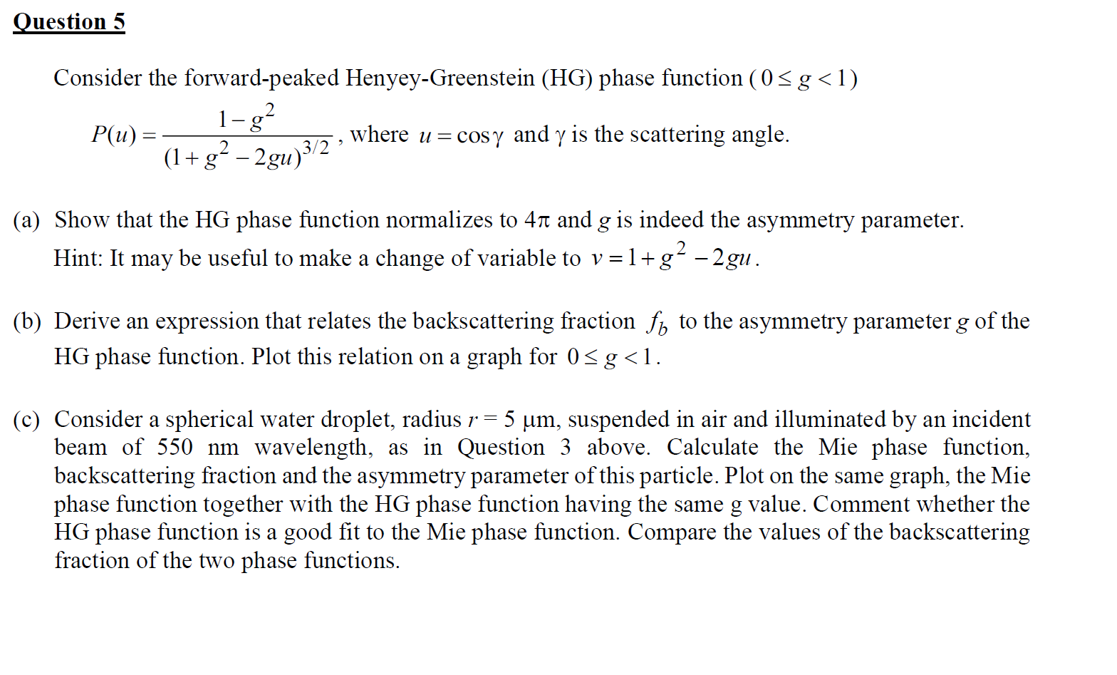 Solved Question 5 Consider the forward-peaked | Chegg.com