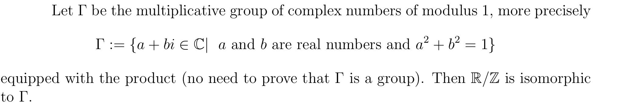Solved Let I be the multiplicative group of complex numbers | Chegg.com