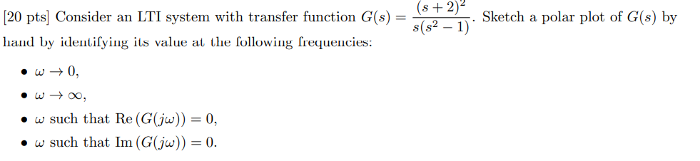 Solved [20 pts] Consider an LTI system with transfer | Chegg.com