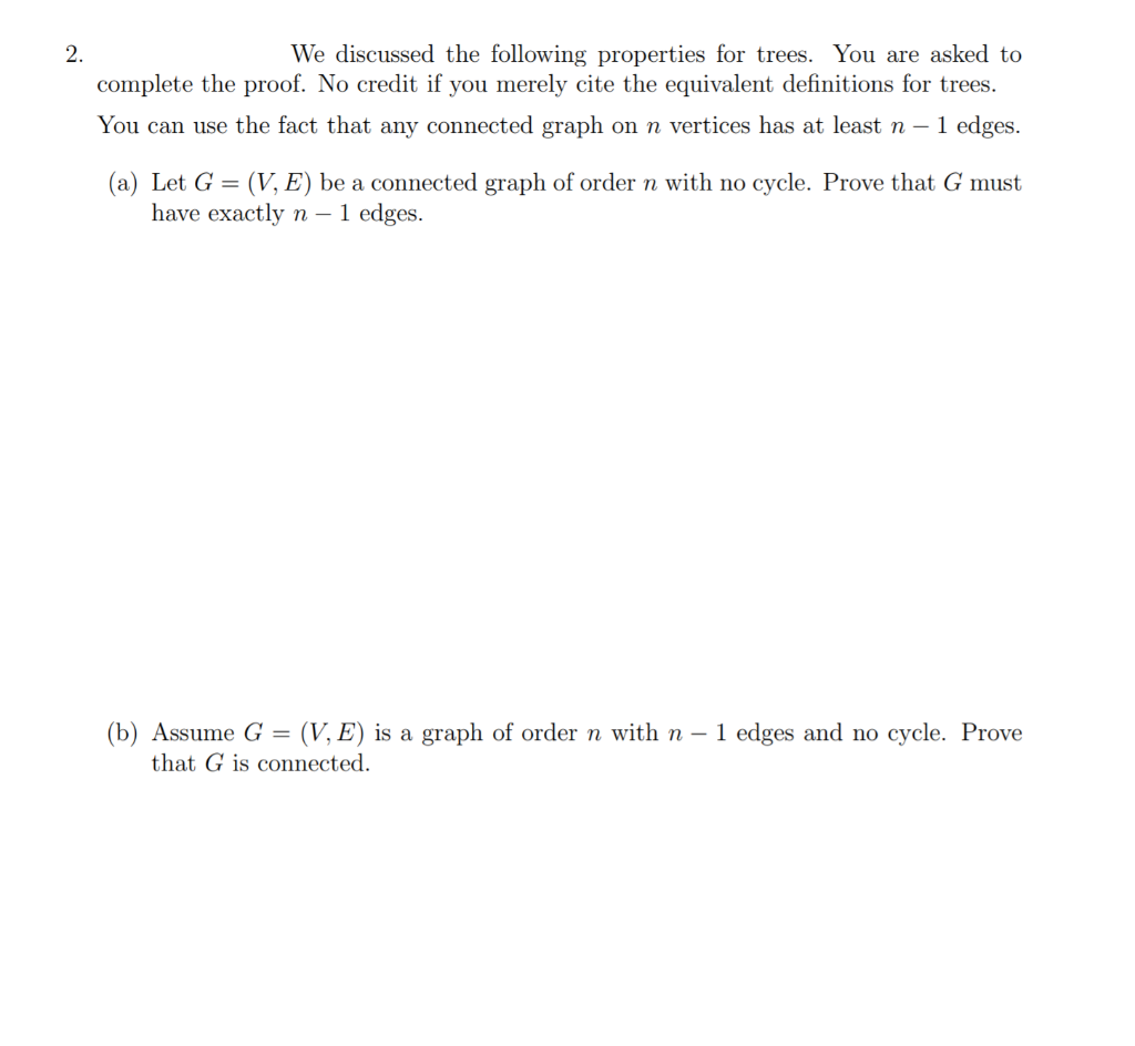 Solved 2. We discussed the following properties for trees. | Chegg.com