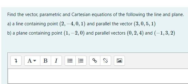 Solved Find the vector, parametric and Cartesian equations | Chegg.com