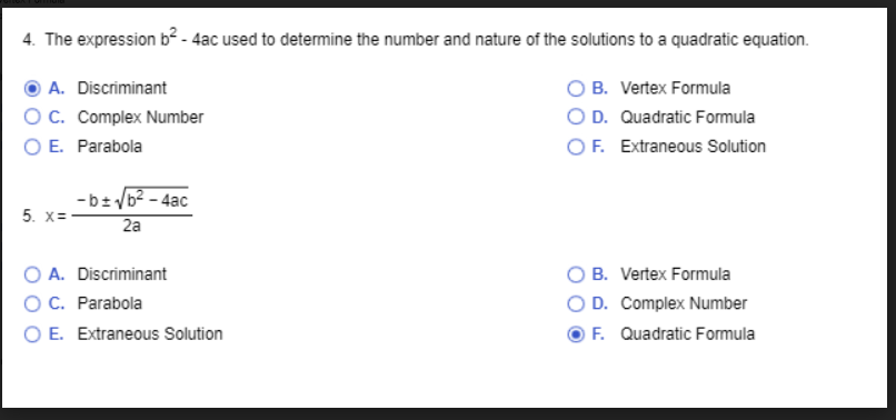 Solved 4. The expression b2 - 4ac used to determine the | Chegg.com