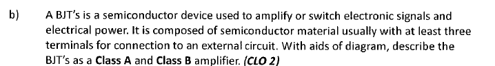 Solved b) ﻿A BJT's is a semiconductor device used to amplify | Chegg.com