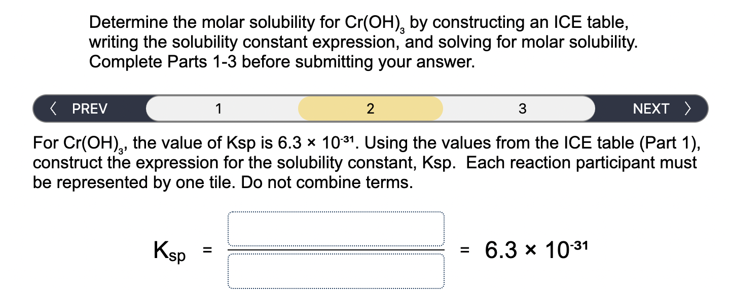 [Solved]: Determine the molar solubility for Cr(OH), by co