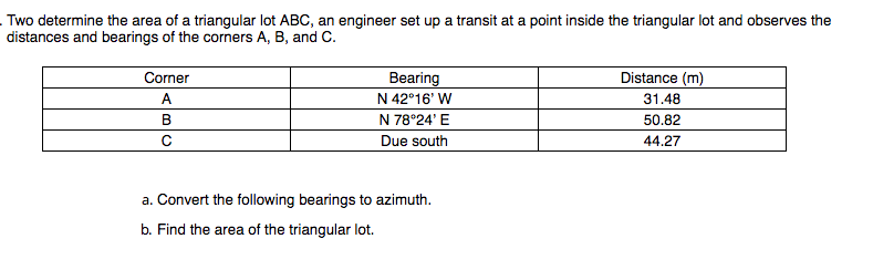 Solved Two determine the area of a triangular lot ABC, an | Chegg.com