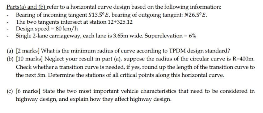 Parts(a) and (b) refer to a horizontal curve design | Chegg.com