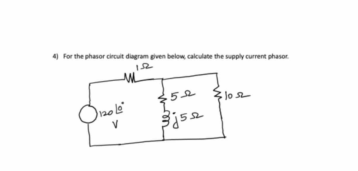 Solved For the phasor circuit diagram given below, calculate | Chegg.com