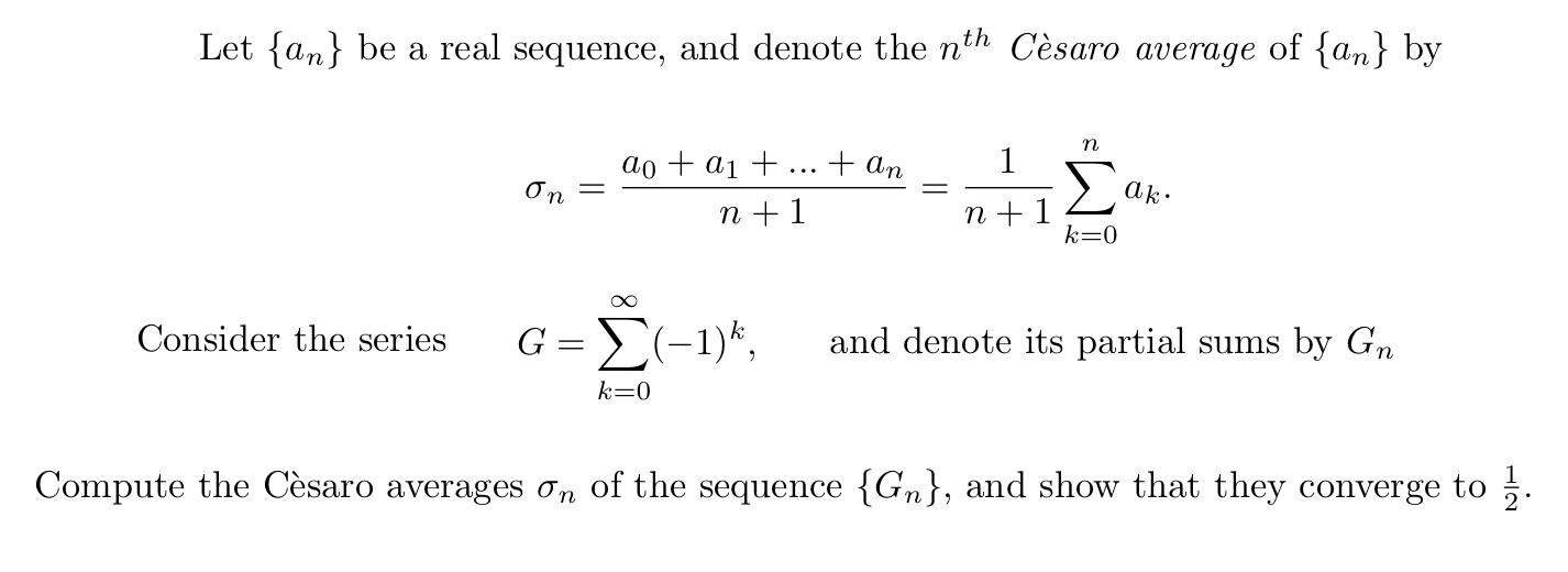 Solved Compute the Cesaro averages of the sequence and show | Chegg.com