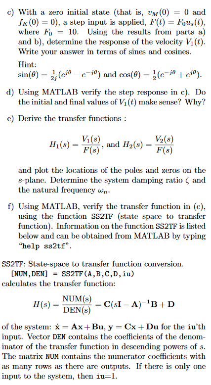 Solved The mechanical system shown has the input force F() | Chegg.com