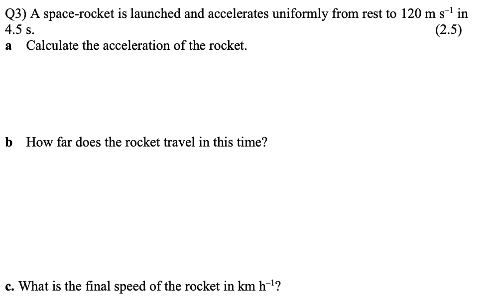 Solved (3) A space-rocket is launched and accelerates | Chegg.com