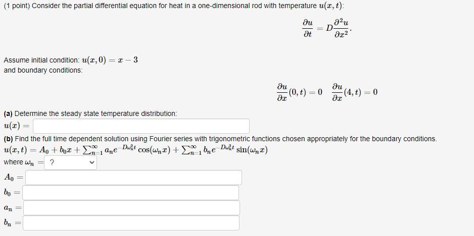Solved (1 point) Consider the partial differential equation | Chegg.com