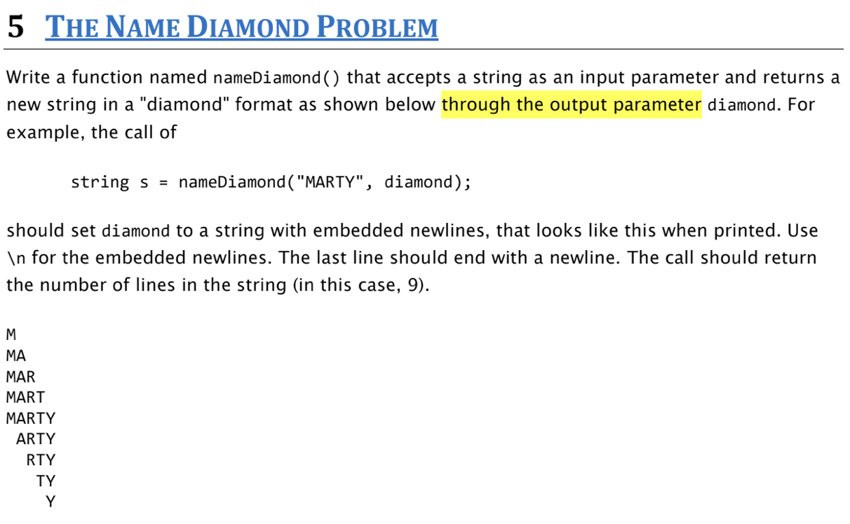 Solved Write a function named nameDiamond() that accepts a | Chegg.com