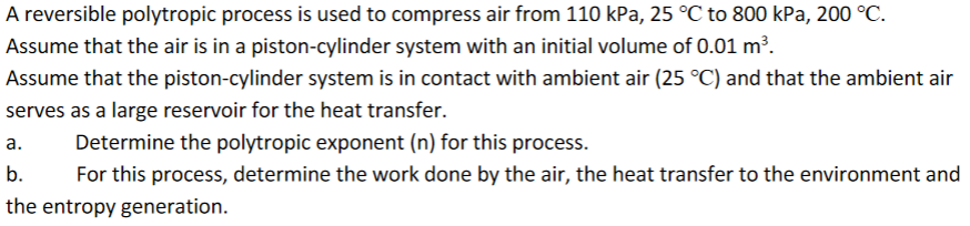 Solved A reversible polytropic process is used to compress | Chegg.com