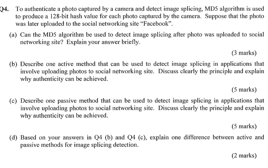 Solved 4. To authenticate a photo captured by a camera and | Chegg.com