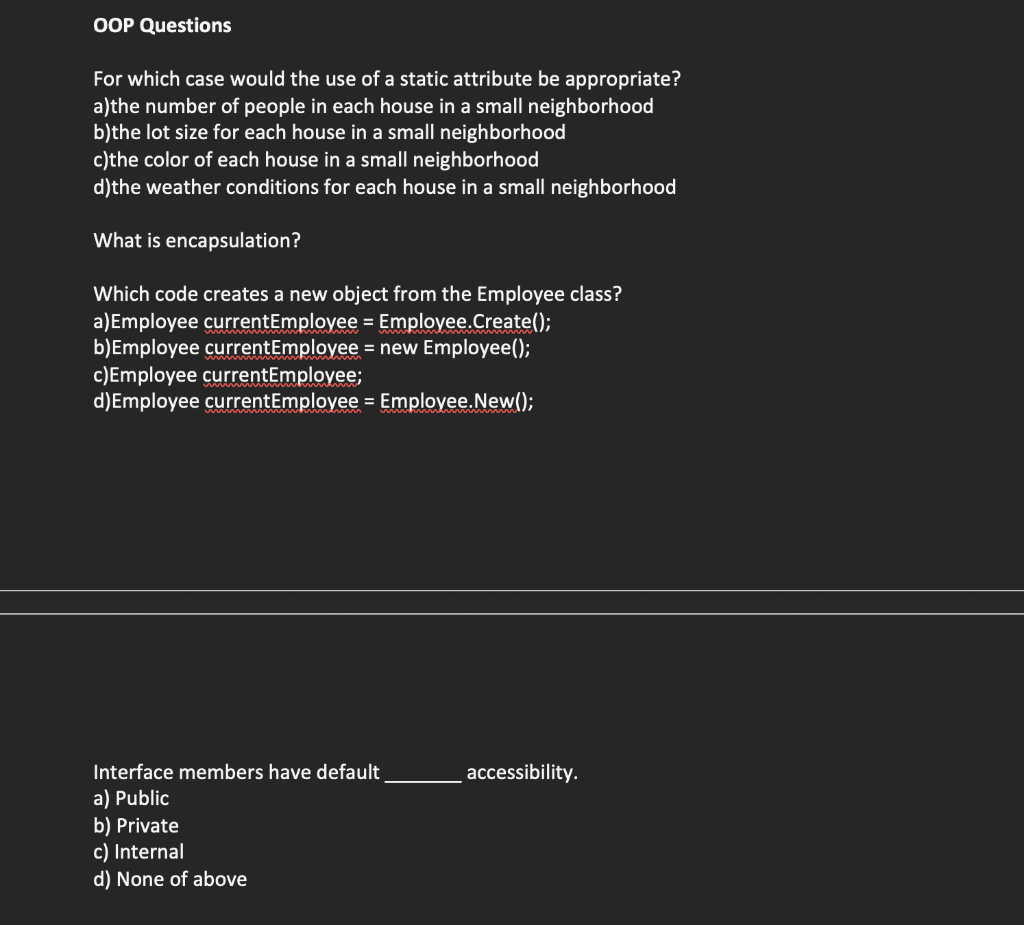 Solved OOP Questions For which case would the use of a | Chegg.com