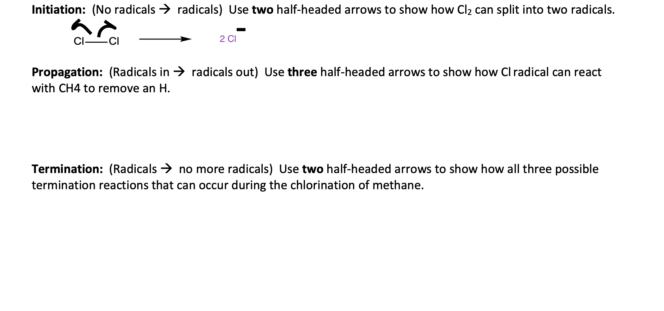 Initiation: (No radicals → radicals) Use two | Chegg.com