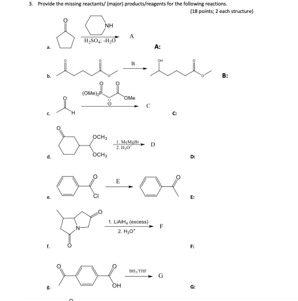 Solved 3. Provide the missing reactants/ (major) | Chegg.com