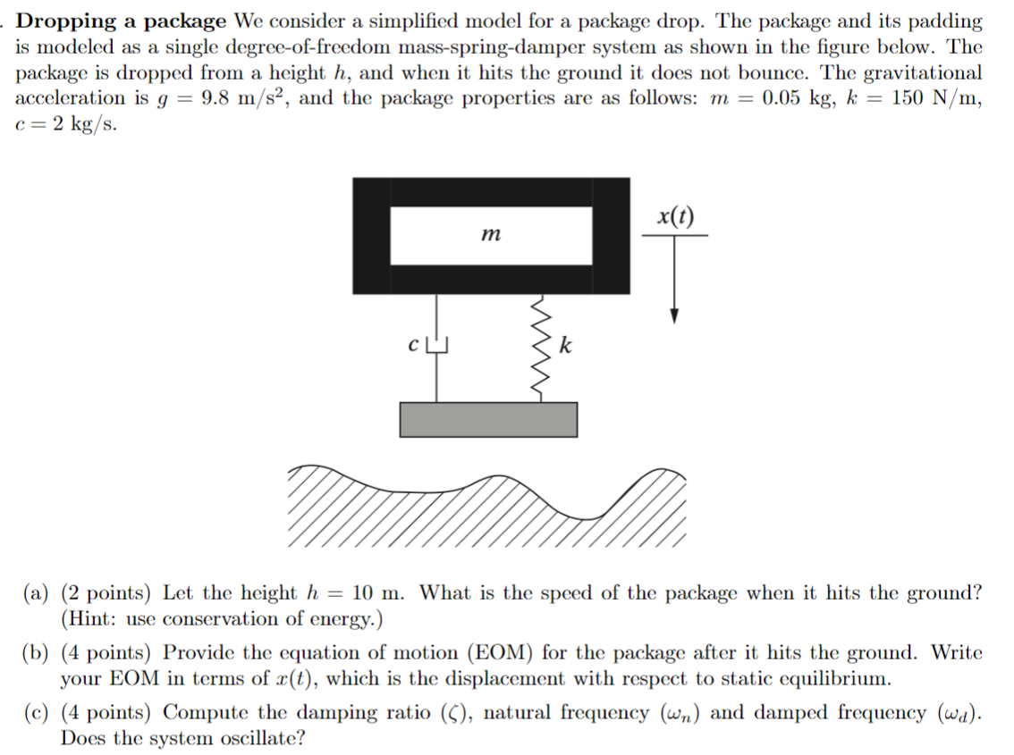 Solved Dropping a package We consider a simplified model for | Chegg.com