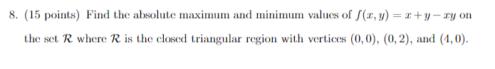 Solved 8. (15 points) Find the absolute maximum and minimum | Chegg.com