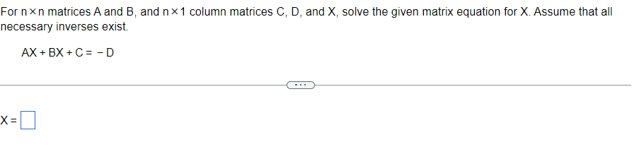 Solved For n×n matrices A and B, and n×1 column matrices | Chegg.com
