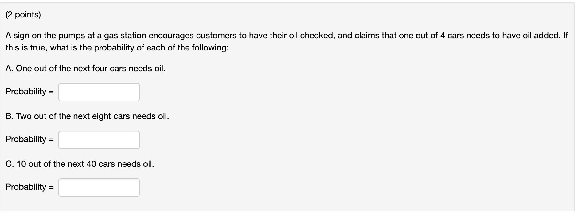 Solved (2 points) A sign on the pumps at a gas station | Chegg.com