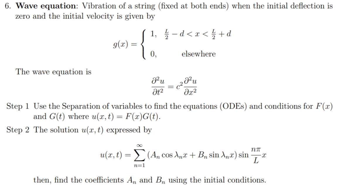 Solved 6. Wave equation: Vibration of a string (fixed at | Chegg.com