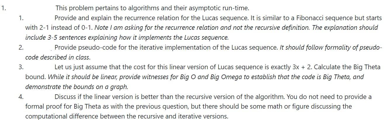 Solved 1. This problem pertains to algorithms and their | Chegg.com