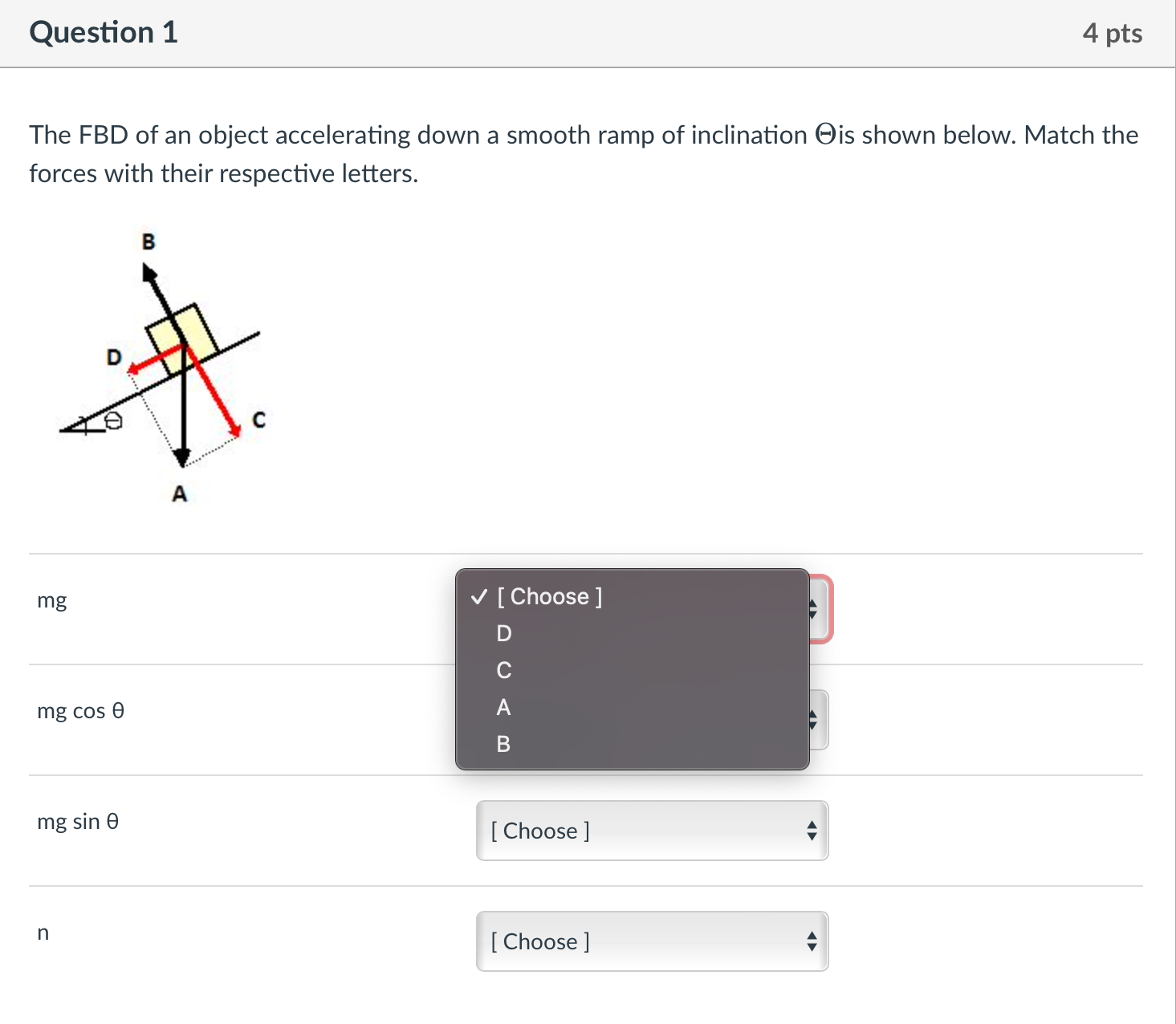 Solved The FBD of an object accelerating down a smooth ramp | Chegg.com