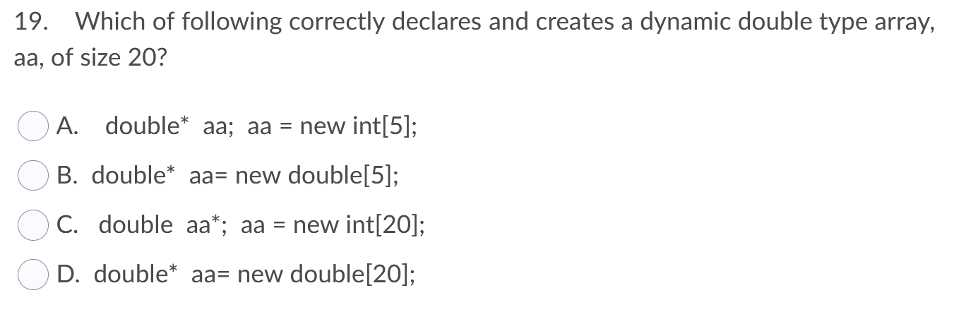 Solved 19. Which of following correctly declares and creates | Chegg.com
