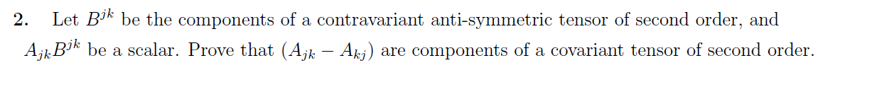 Solved 2. Let Bik be the components of a contravariant | Chegg.com
