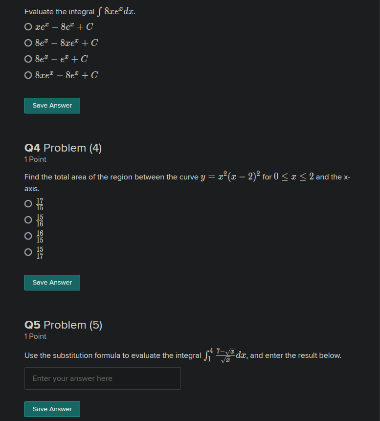 Solved Evaluate the integral ſ 8xe" dx. O ce? – 8e +C O 8e" | Chegg.com