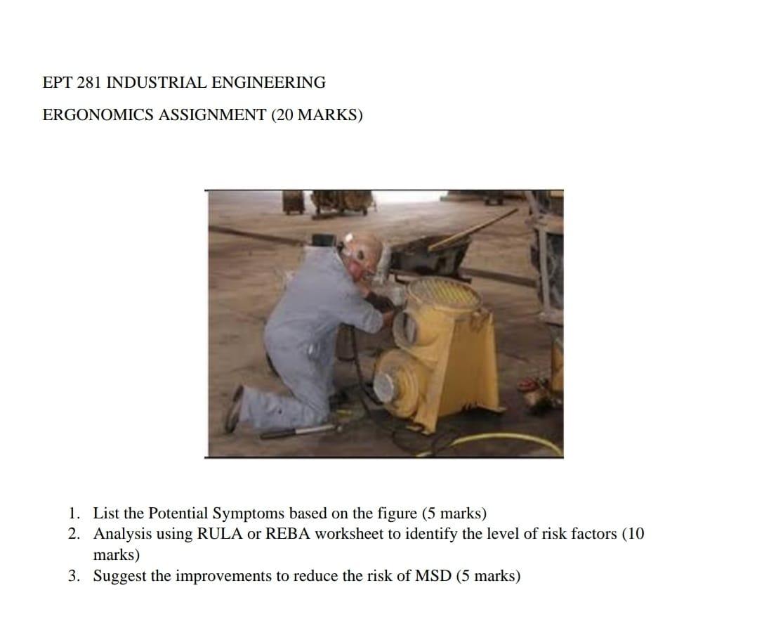 Solved EPT 281 INDUSTRIAL ENGINEERING ERGONOMICS ASSIGNMENT | Chegg.com