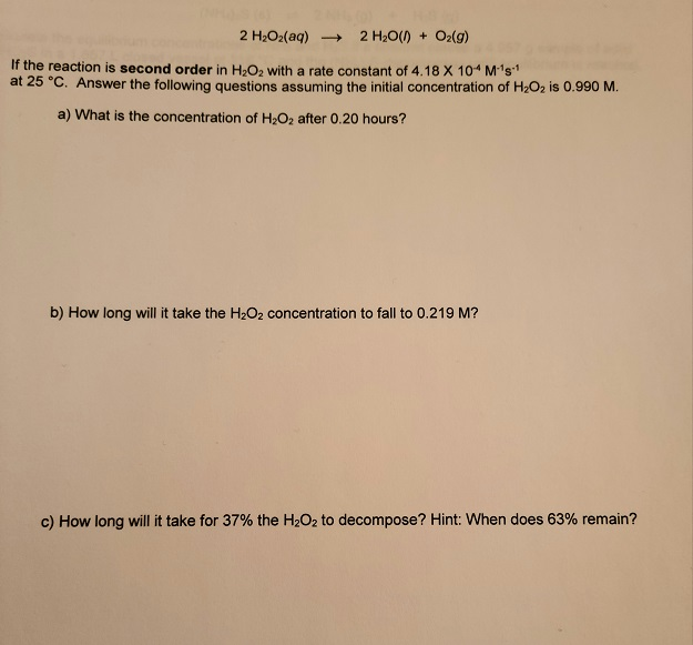 Solved 2 H2O2(aq) → 2 H2O(0+ O2(g) If the reaction is second | Chegg.com